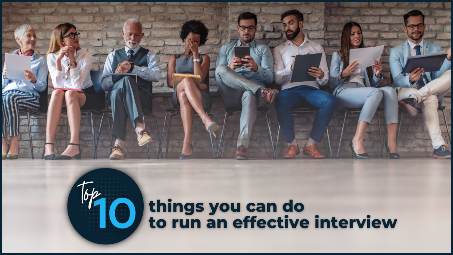 Top Ten Things To Do To Run An Effective Interview | RapidHirePro